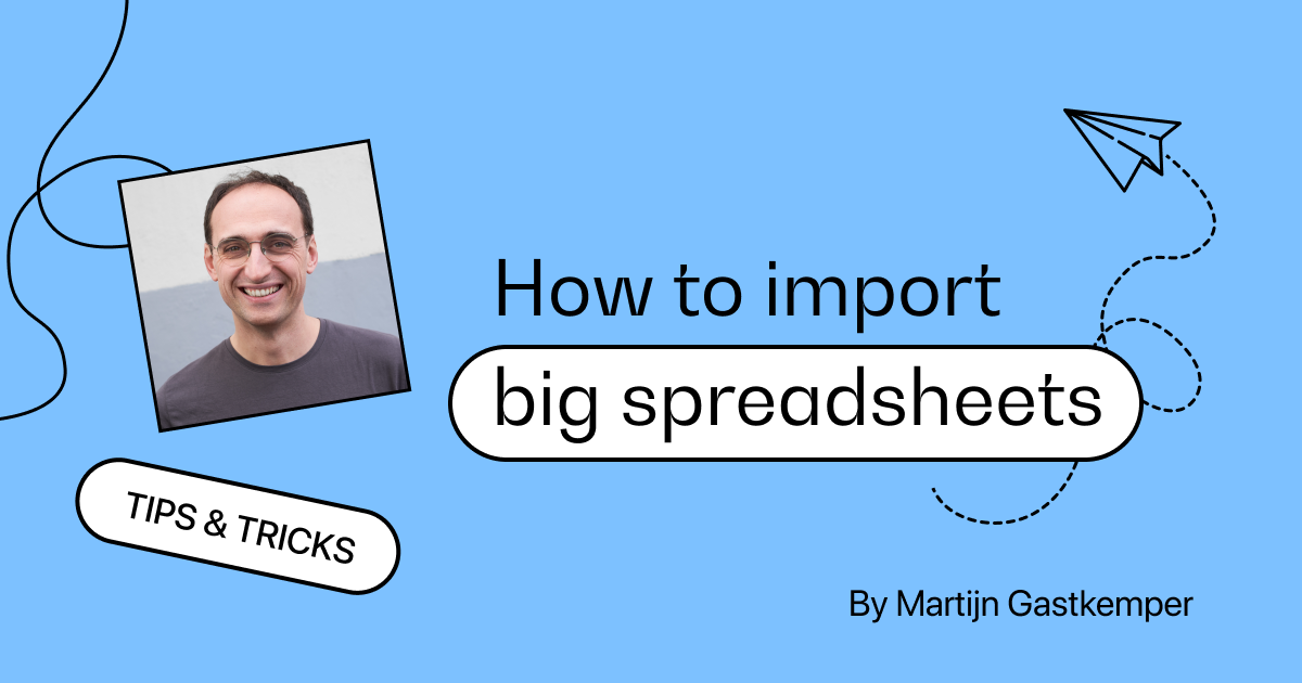 How to import big spreadsheets | Norday Tech How to import big spreadsheets | Norday Tech